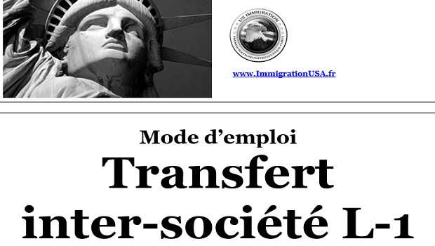 Visa de travail pour transfert inter-société L-1 aux USA - ImmigrationUSA